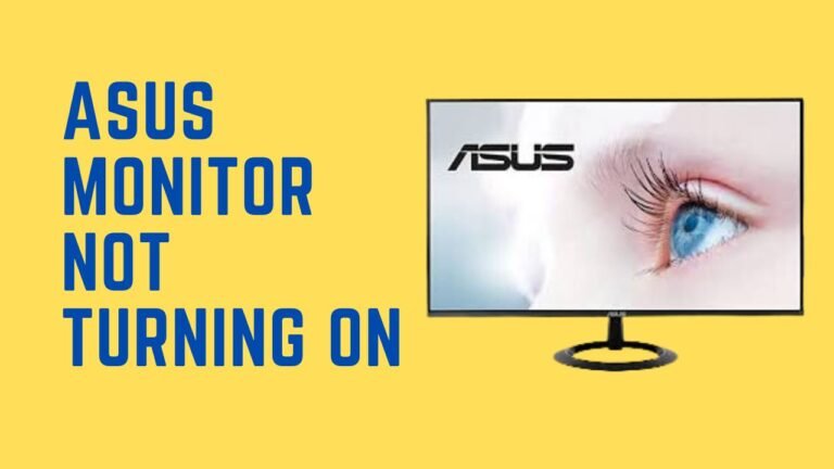 Asus Monitor Not Turning On [8 Ways To Turn ON] – Monitors Hype