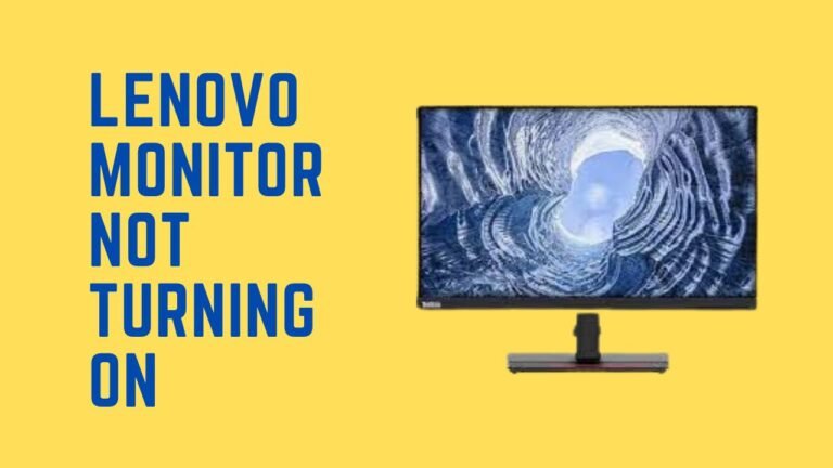Lenovo Monitor Not Turning On [9 Ways To Fix] – Monitors Hype